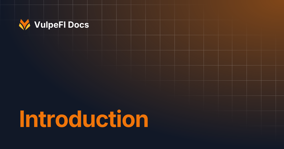 Introduction | VulpeFI Docs
